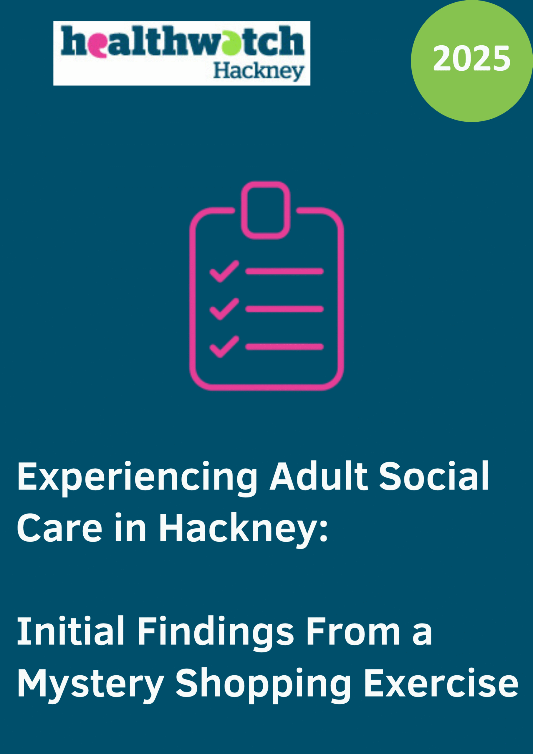 Experiencing Adult Social Care in Hackney | Healthwatch Hackney